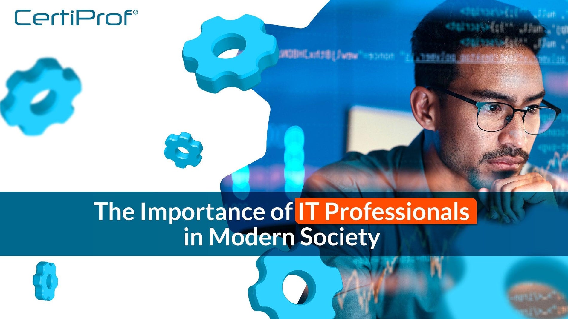 The Importance of IT Professionals | CertiProf